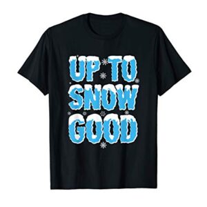 Christmas Snow Day Funny Cute T-Shirt