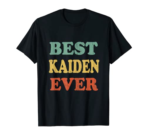 Best Kaiden Ever Shirt Funny Personalized First Name Kaiden T-Shirt