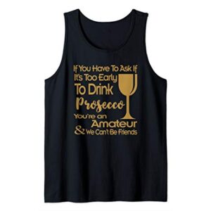 Never Too Early for Prosecco Christmas Gift Stocking Stuffer Tank Top