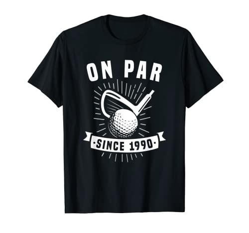 On Par Since 1990 Golfing 33 Years Old Golfer 33rd Birthday T-Shirt