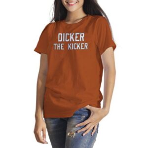 Dicker The Kicker Shirt Funny Texas Longhorn Shirt