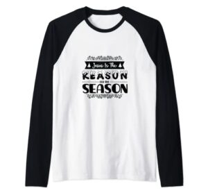 christian jesus the reason christmas stocking stuffer raglan baseball tee