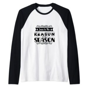 Christian Jesus The Reason Christmas Stocking Stuffer Raglan Baseball Tee