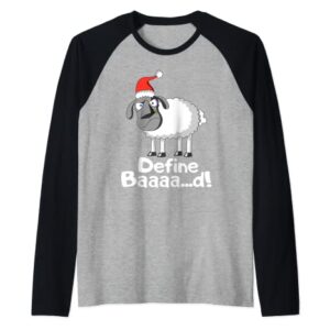 Define Bad Sheep Lover Farmer Christmas Stocking Stuffer Raglan Baseball Tee