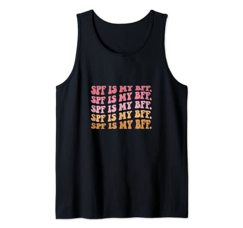 SPF Is My BFF Dermatology Dermatologist Sunscreen Skincare Tank Top