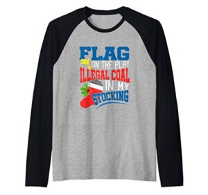 christmas football penalty flag| stocking stuffers coal raglan baseball tee