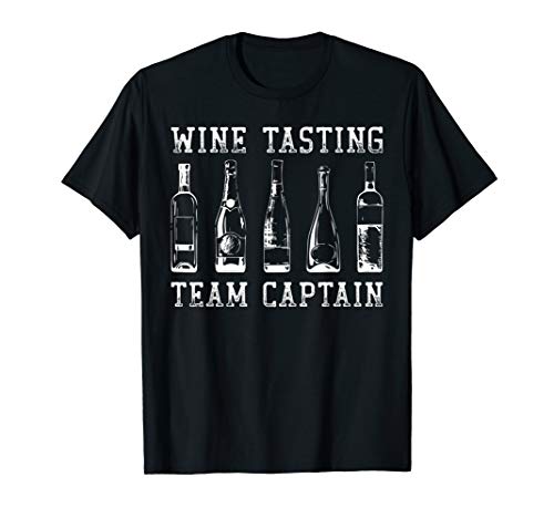 Wine Tasting Leader Funny Theme Wine Team Captain T-Shirt