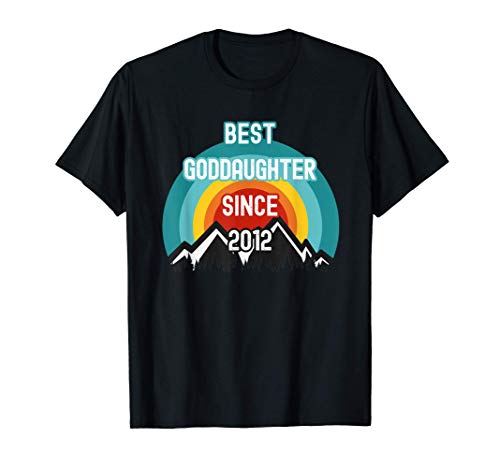 Gift For Goddaughter, Best Goddaughter Since 2012 T-Shirt