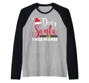 dear santa i was framed funny christmas stocking stuffer raglan baseball tee