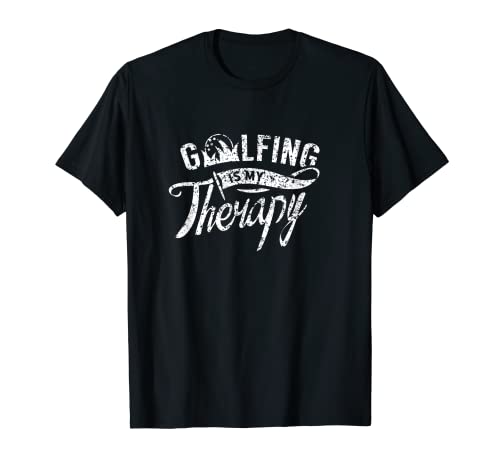 Golfing Is My Therapy Club Golf Golfer Player T-Shirt