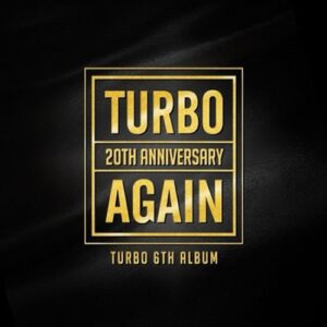 turbo 20th anniversary 6th album again k-pop sealed kim jong-kook kim jung-nam mikey