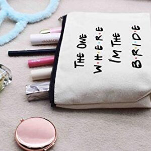 Bride Gift,The One Where I'm The Bride,Engagement Gift,Bride to Be Gift,Newly Engaged,Bridal Shower Gifts,Bachelorette Party Gifts,Friends TV Show,Makeup Bag Gift,Cosmetic Bag Gift