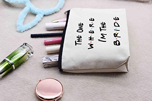 Bride Gift,The One Where I'm The Bride,Engagement Gift,Bride to Be Gift,Newly Engaged,Bridal Shower Gifts,Bachelorette Party Gifts,Friends TV Show,Makeup Bag Gift,Cosmetic Bag Gift