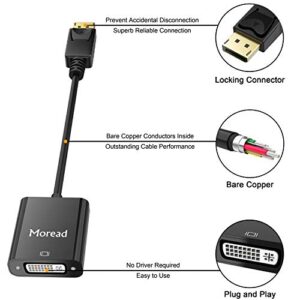 Moread DisplayPort (DP) to DVI Adapter, Gold-Plated Display Port to DVI-D Adapter (Male to Female) Compatible with Computer, Desktop, Laptop, PC, Monitor, Projector, HDTV - Black