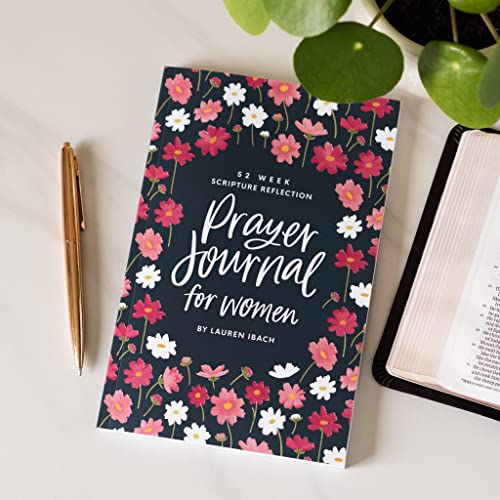 Prayer Journal for Women: 52 Weeks to Write, Pray and Reflect on God's Word