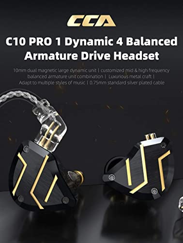 CCA C10 Pro in Ear Monitor,HiFi 1DD 4BA Hybrid Five Drivers in-Ear Earphone,Aluminum Alloy Shell+Resin Cavity Wired Earbuds with 0.75mm CPin Gold Plated Detachable Cable (No Mic, C10pro Black)