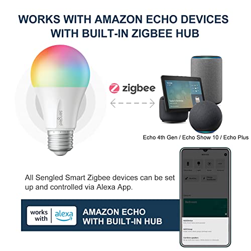 Sengled Alexa Light Bulb, Zigbee Bulb Smart Hub Required, Works with Alexa and SmartThings, Voice Control with Echo Show 10 with built-in Hub, Color Changing 60W Equivalent A19 Smart Light Bulbs, 4PK