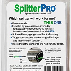 SplitterPRO - Digital Splitters Professionals Install Every Day Across The U. S. A. 2-Way Coaxial Cable Splitter, 1 GHz for HDTV/4K/8K TV, High Speed Internet (Not for Satellite Dish Connections)