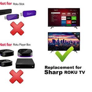 Remote Control Compatible with All Sharp Roku TV LC-50LBU591U LC-50LBU711U LC-55LBU591U LC-55LBU711U LC-43LBU591U LC-32LB601U LC-24LB601U LC-50LB601U LC-40LB601U LC-65Q7370U LC-43LB601U