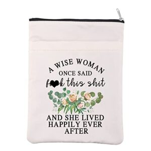 motivation wise women book sleeve funny divorce gift mother day book cover gift retirement gift for women waterproof zipper book protector (wisewomenbs)