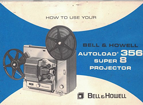 Bell and Howell Autoload Super 8MM Projector Manual (Original)