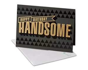 american greetings birthday card for him (handsome)