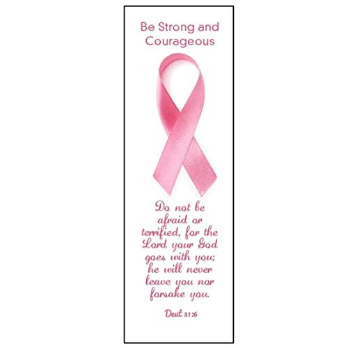 Be Strong Courageous Pink Ribbon Breast Cancer Awareness White Bookmarks With Pink Print 6 Inch (100 Count)