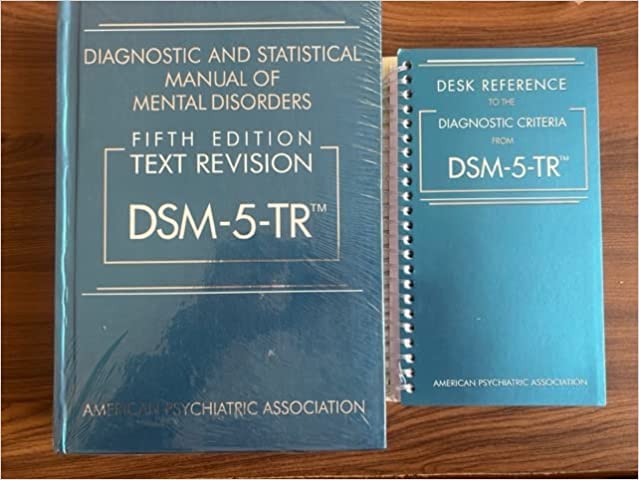 DSM 5 tr (Paperback) with Desk Reference to The Diagnostic Criteria from dsm-5-tr Diagnostic and Statistical Manual of Mental Disorders 2022