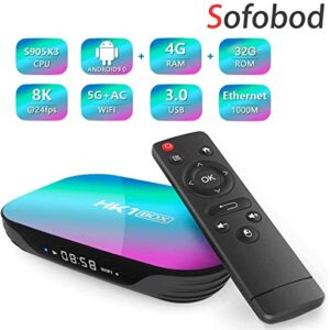 Sofobod HK1 Box Smart TV Box Android 9.0, 4GB RAM 32GB ROM, S905X3 Quad Core 64bit Cortex-A55, GPU G31 MP2, 2.4G/5G Dual WiFi BT4.0 H.265 Decoding LAN 1000 RJ-45, HD 8K：HK1BOX 4+32