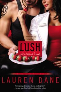 lush (delicious book 3)