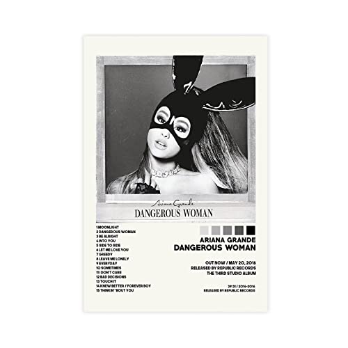 Ariana Posters Grande Posters Dangerous Woman Poster Album Cover Poster Canvas Poster Wall Art Decor Print Picture Paintings for Living Room Bedroom Decoration Unframe-style 12x18inch(30x45cm)