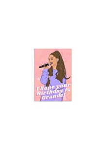 lunch money ariana grande inspired parody birthday card i hope your birthday is grande!