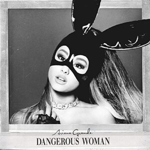 dangerous woman