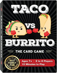 taco vs burrito – the strategic family friendly card game created by a 7 year old – perfect for boys, girls, kids, families & adults [amazon exclusive]