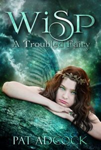 wisp: : a troubled fairy