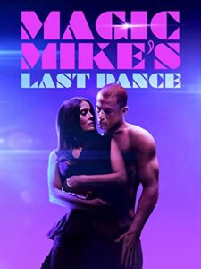 magic mike’s last dance