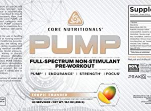 Core Nutritionals Pump Full-Spectrum Non-Stimulant Pre-Workout, with N03T® Nitrate, Peak02®, Alpha GPC, for Maximum Pump, Strength, and Performance 20 Servings (Tropic Thunder)