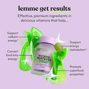 Lemme Matcha Superfood Energy Gummies with Organic Matcha Green Tea, Vitamin B12 and Antioxidant CoQ10 to Support Cellular Energy, Metabolism & Healthy Skin - Vegan, Gluten Free, Non GMO (60 Count)