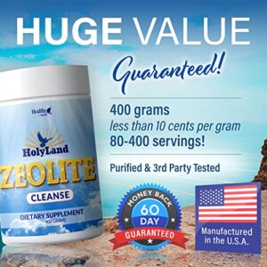 HolyLand Zeolite Cleanse | Zeolite Detox Powder (400 Gram Value Size) | Natural, Activated Clinoptilolite - Supports Energy, Mental Focus, pH Balance, Immune Defense, & Optimal Gut Health