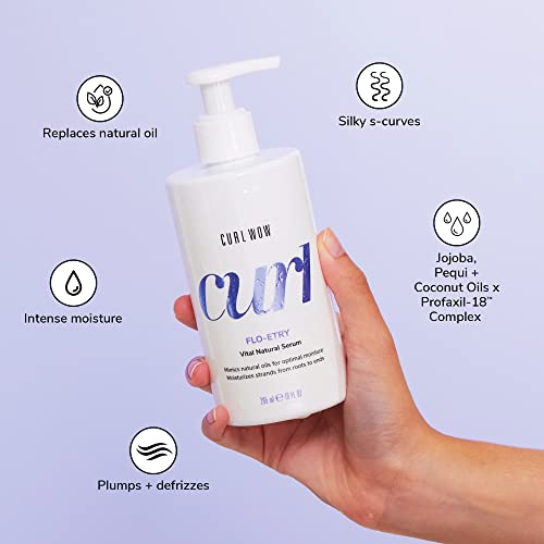 Curl Wow Flo-etry Vital Natural Serum – With Naked Technology; Rich-oil blend moisturizes dry, dehydrated strands from root to tip for instantly plump, plush, juicy curls. No weight or greasy feel!