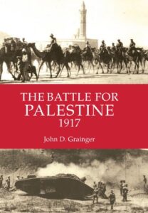 the battle for palestine 1917 (warfare in history)