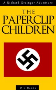 the paperclip children – a richard grainger adventure (richard grainger adventures book 3)