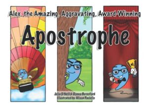 alex, the amazing, aggravating, award-winning apostrophe