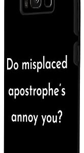 Galaxy S8 Do Misplaced Apostrophe's Annoy You Funny Grammar Joke Case