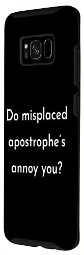 Galaxy S8 Do Misplaced Apostrophe's Annoy You Funny Grammar Joke Case