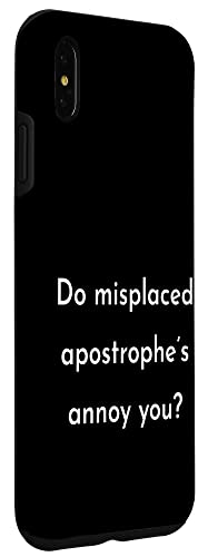 iPhone XS Max Do Misplaced Apostrophe's Annoy You Funny Grammar Joke Case