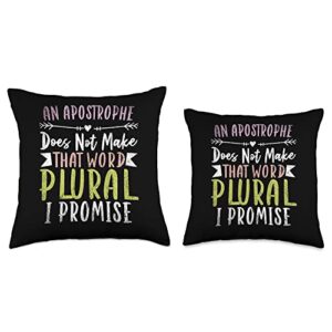 Punctuation Spelling Grammar Gift Idea Funny an Apostrophe Does Not Make That Word Plural Grammar Throw Pillow, 18x18, Multicolor