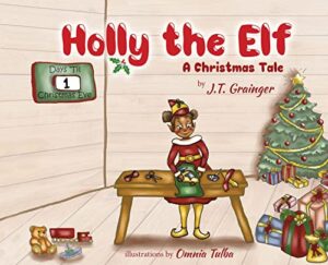 holly the elf: a christmas tale