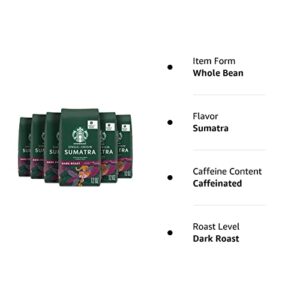 Starbucks Dark Roast Whole Bean Coffee — Sumatra — 100% Arabica — 6 bags (12 oz. each)