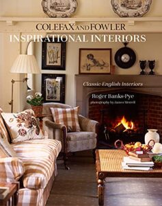 inspirational interiors: classic english interiors from colefax and fowler